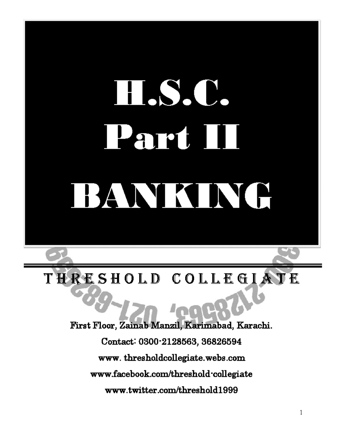 XII Banking Notes Complete T H R E S H O L D C O L L E G I A T E XII Banking Notes Complete T H R E S H O L D C O L L E G I A T E