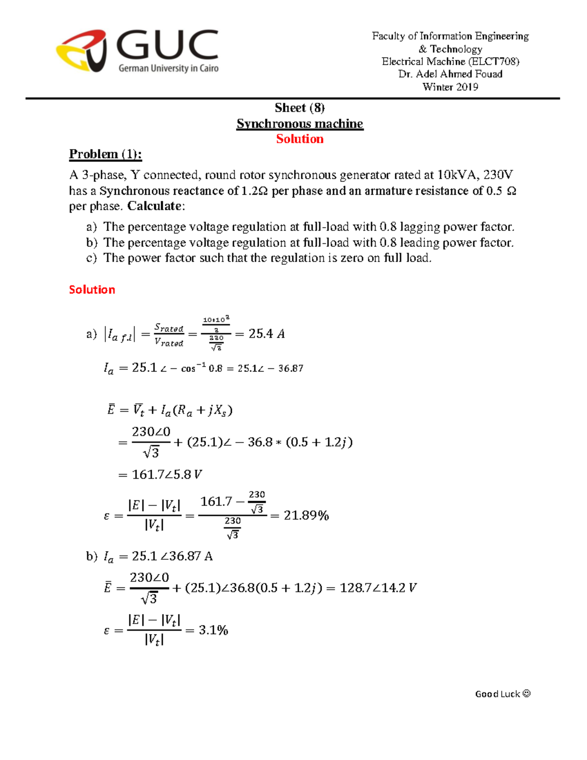 Synchronous Machine - Sheet (8) Synchronous machine Solution Problem (1): A 3-phase, Y connected ...