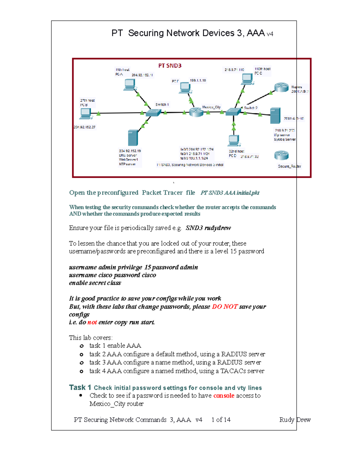 PT SND3,Securing Network Devices 3 v4-1 - ` Open the preconfigured Packet Tracer file PT SND3 ...