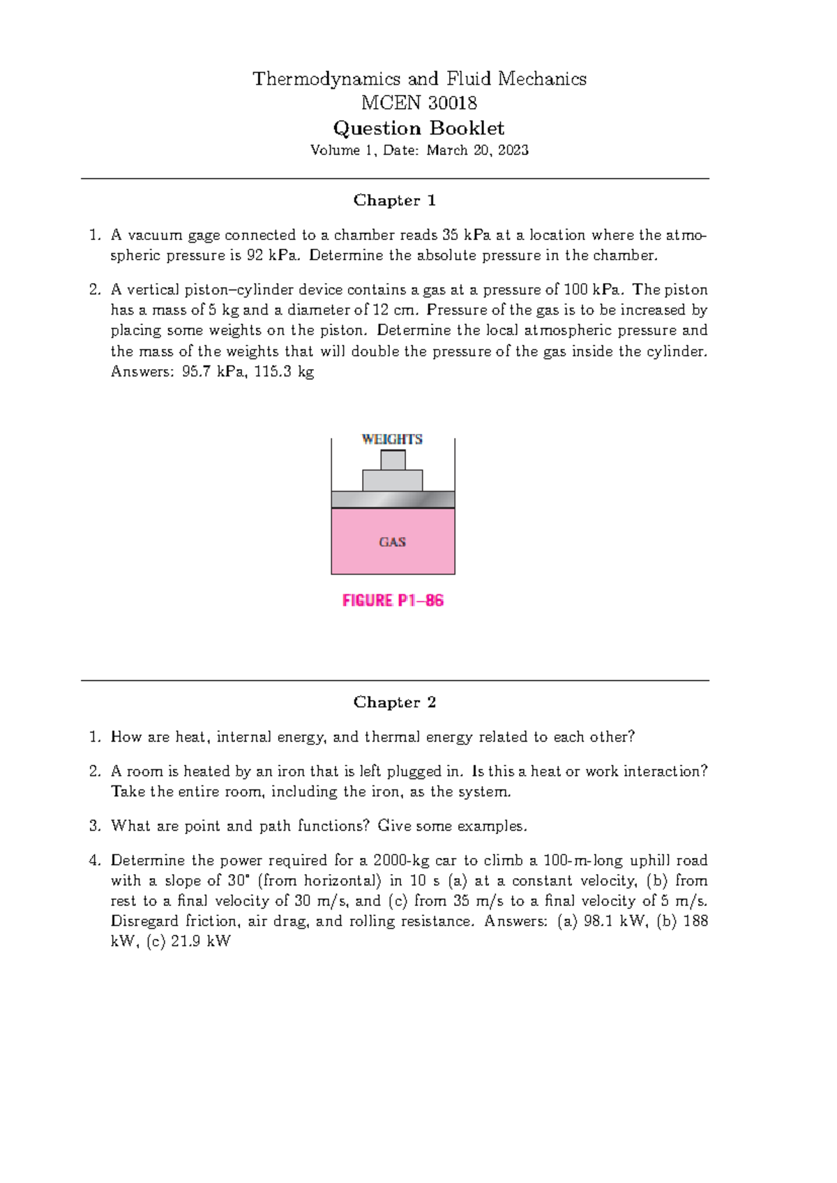 Thermo question booklet volume 1 - Thermodynamics and Fluid Mechanics MCEN 30018 Question ...