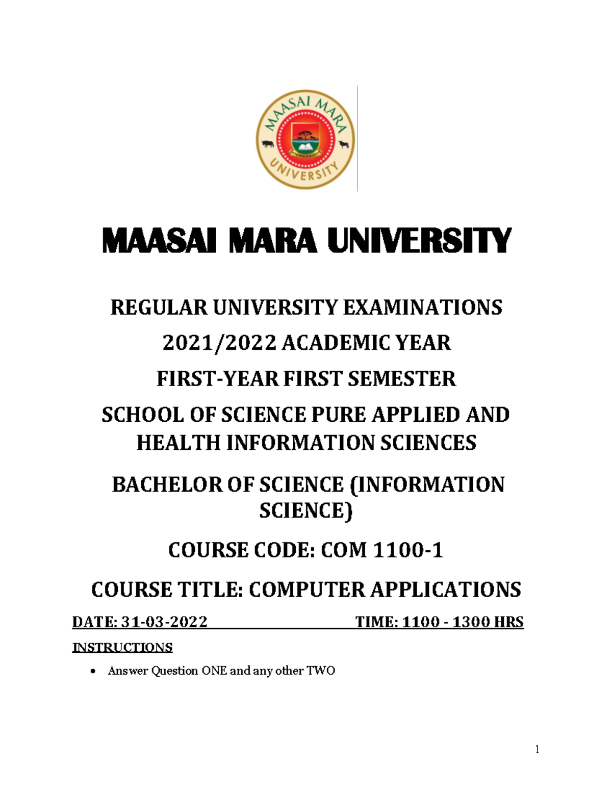 COM 1100-1, Introduction TO Application, Question Paper (JAN - April 2022) - 1 MAASAI MARA - Studocu