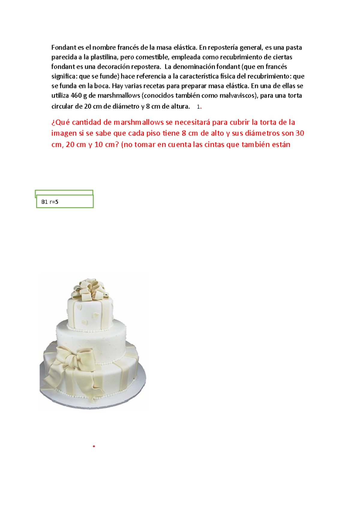 Tarea de matematica unidad 12 - Fondant es el nombre francés de la masa ...
