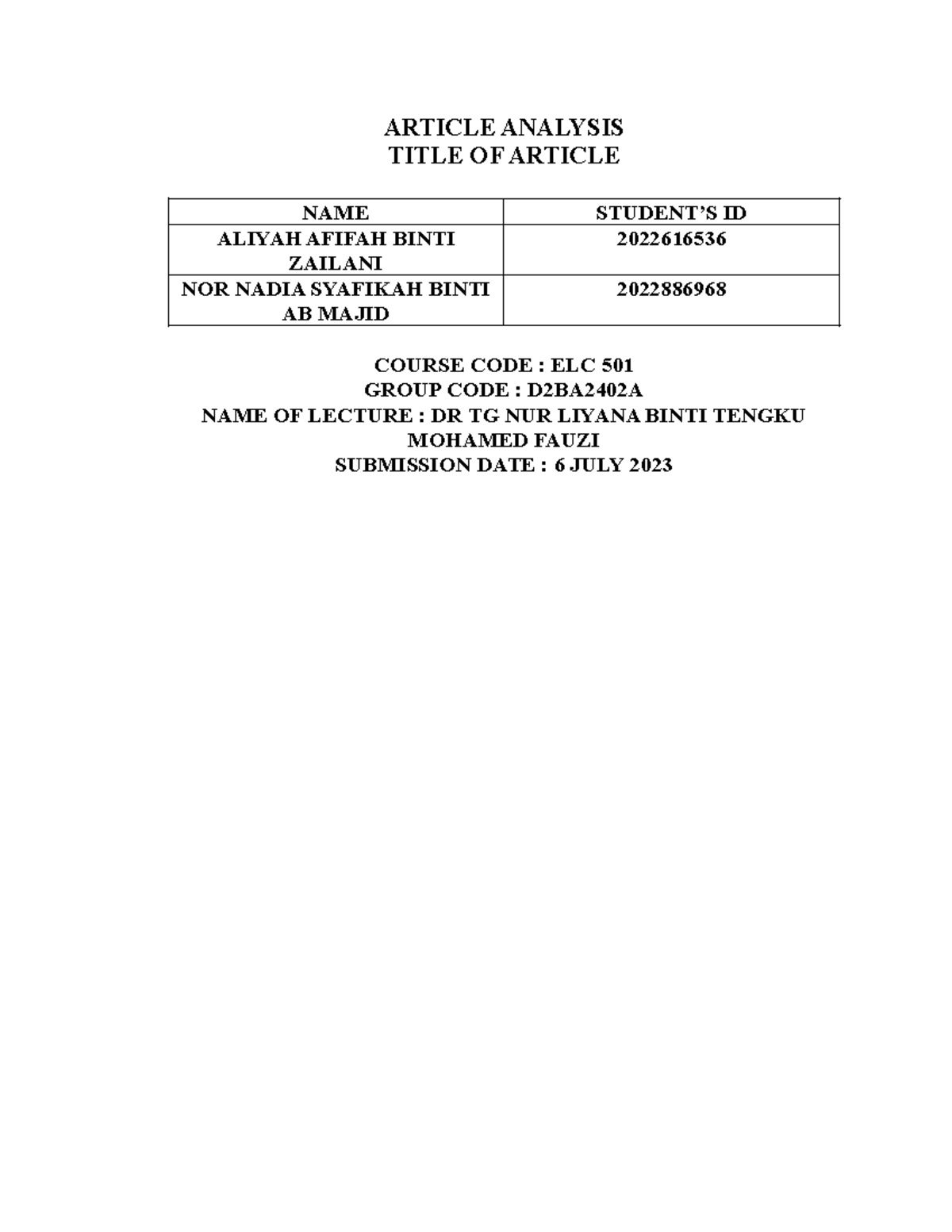 (TEAM 9) Written Article Analysis - ARTICLE ANALYSIS TITLE OF ARTICLE NAME STUDENT’S ID ALIYAH ...