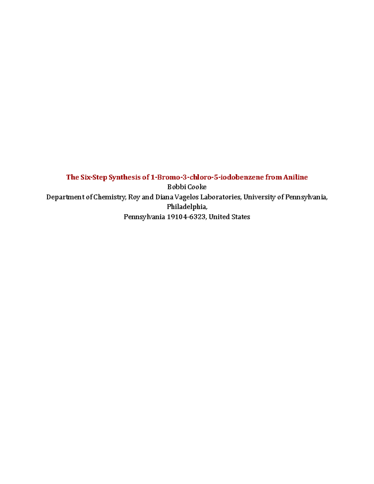 Final Synthesis Report - The Six-Step Synthesis of 1-Bromo-3-chloro-5 ...