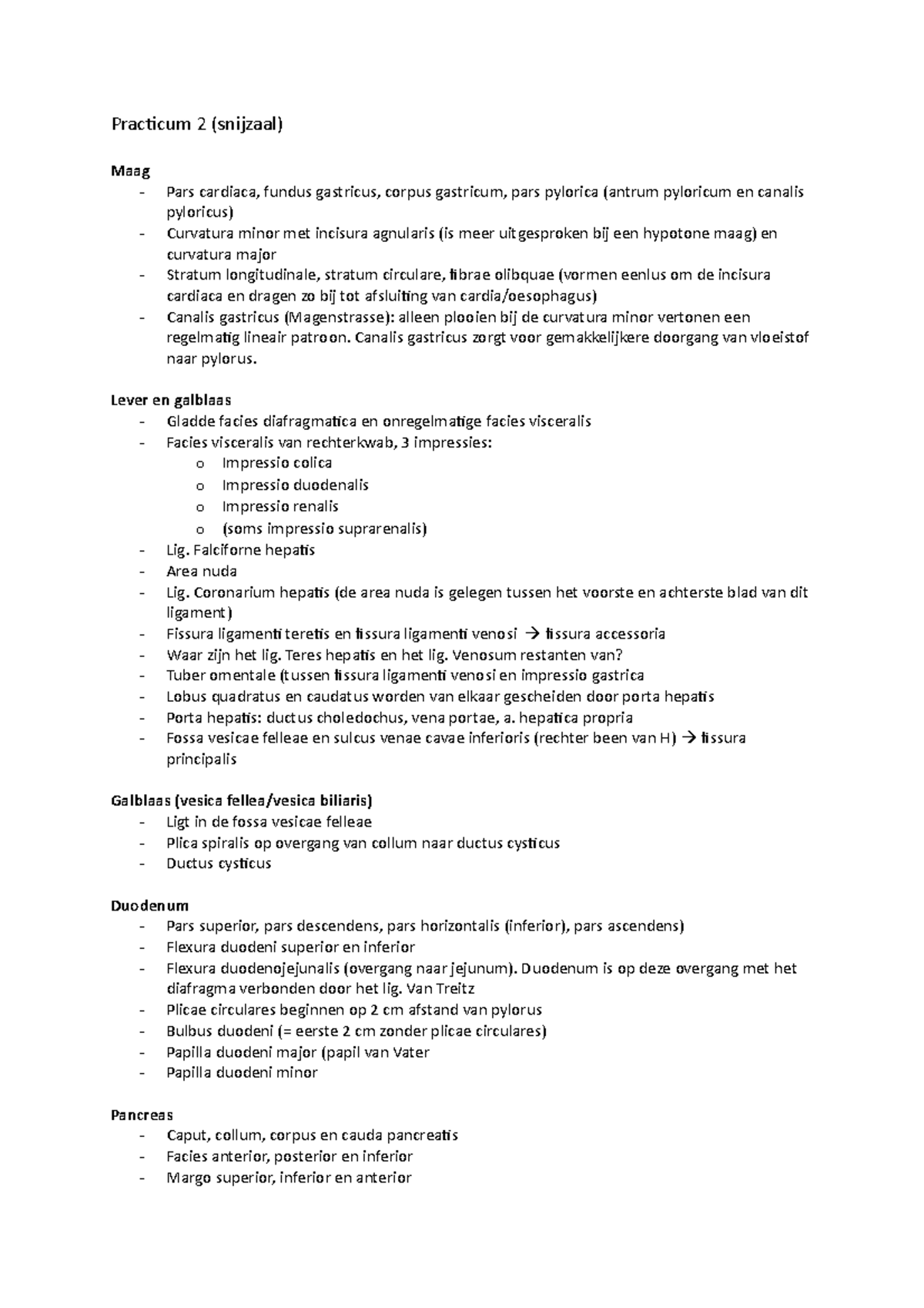 Practicum 2 en 3 samenvatting - Practicum 2 (snijzaal) Maag Pars ...
