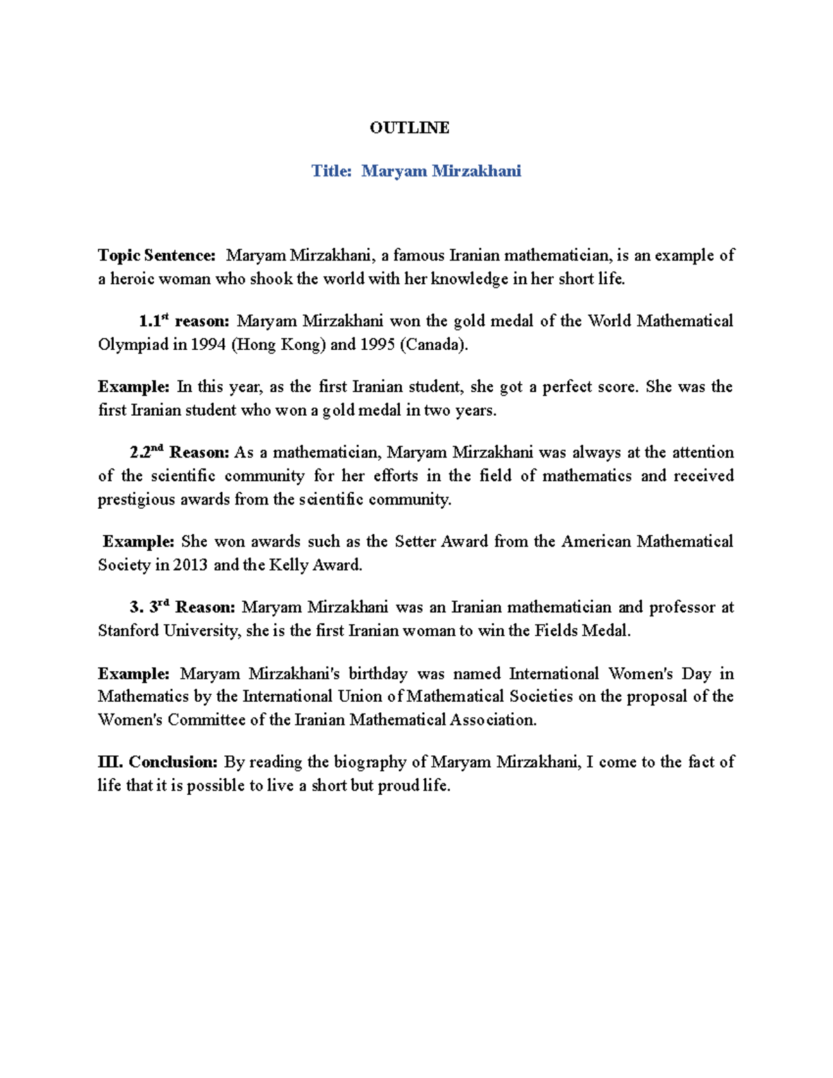 Outline - this is about remarkable person. - OUTLINE Title: Maryam ...