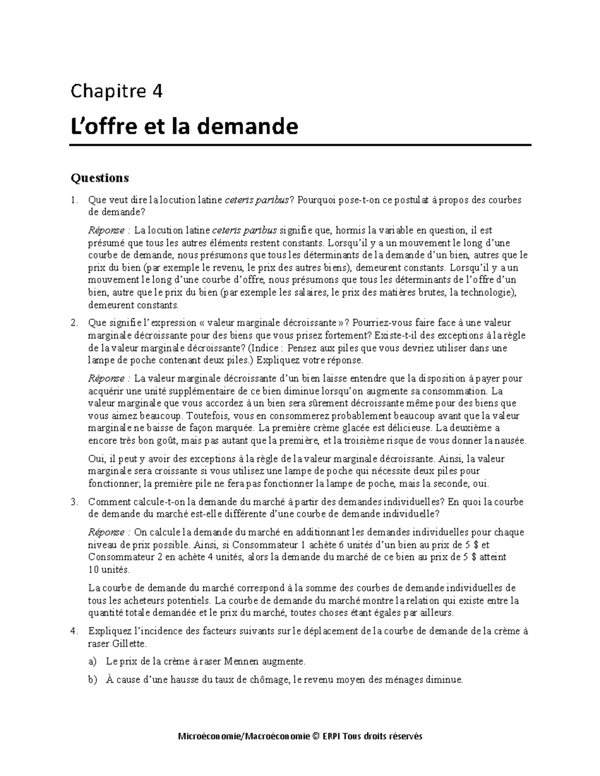Acemoglu micro ch04 solutionnaire - Chapitre 4 L’offre et la demande Questions Que veut dire la ...