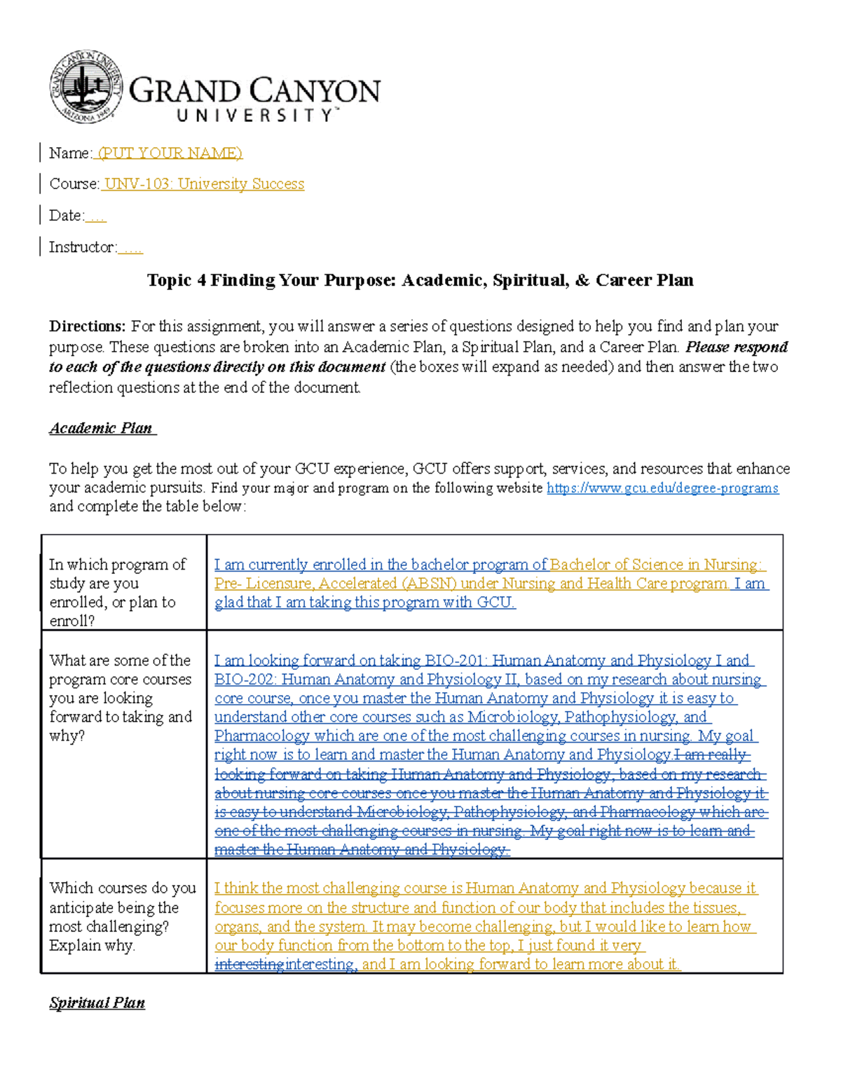 UNV WEEK 4 - FINDING YOUR PURPOSE PLAN ASSIGNMENT - Name: (PUT YOUR ...