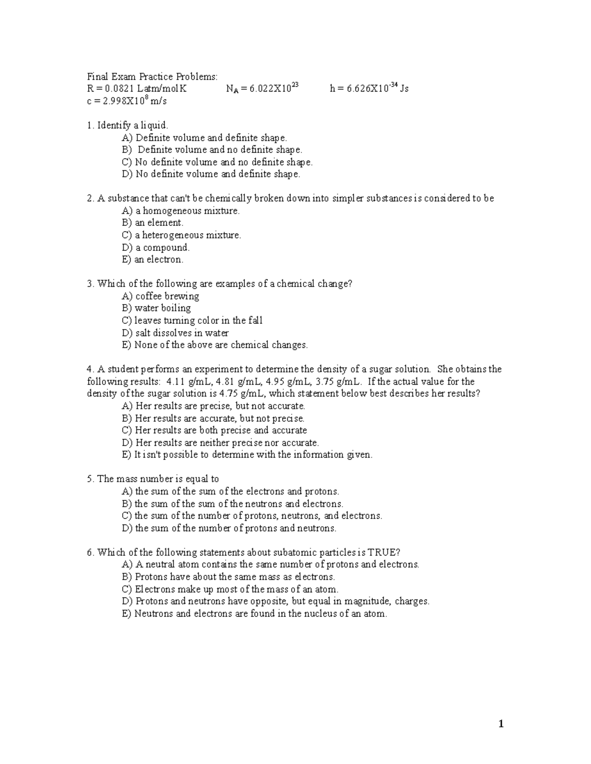 Final Exam Practice Problems - A) Definite volume and definite shape. B ...