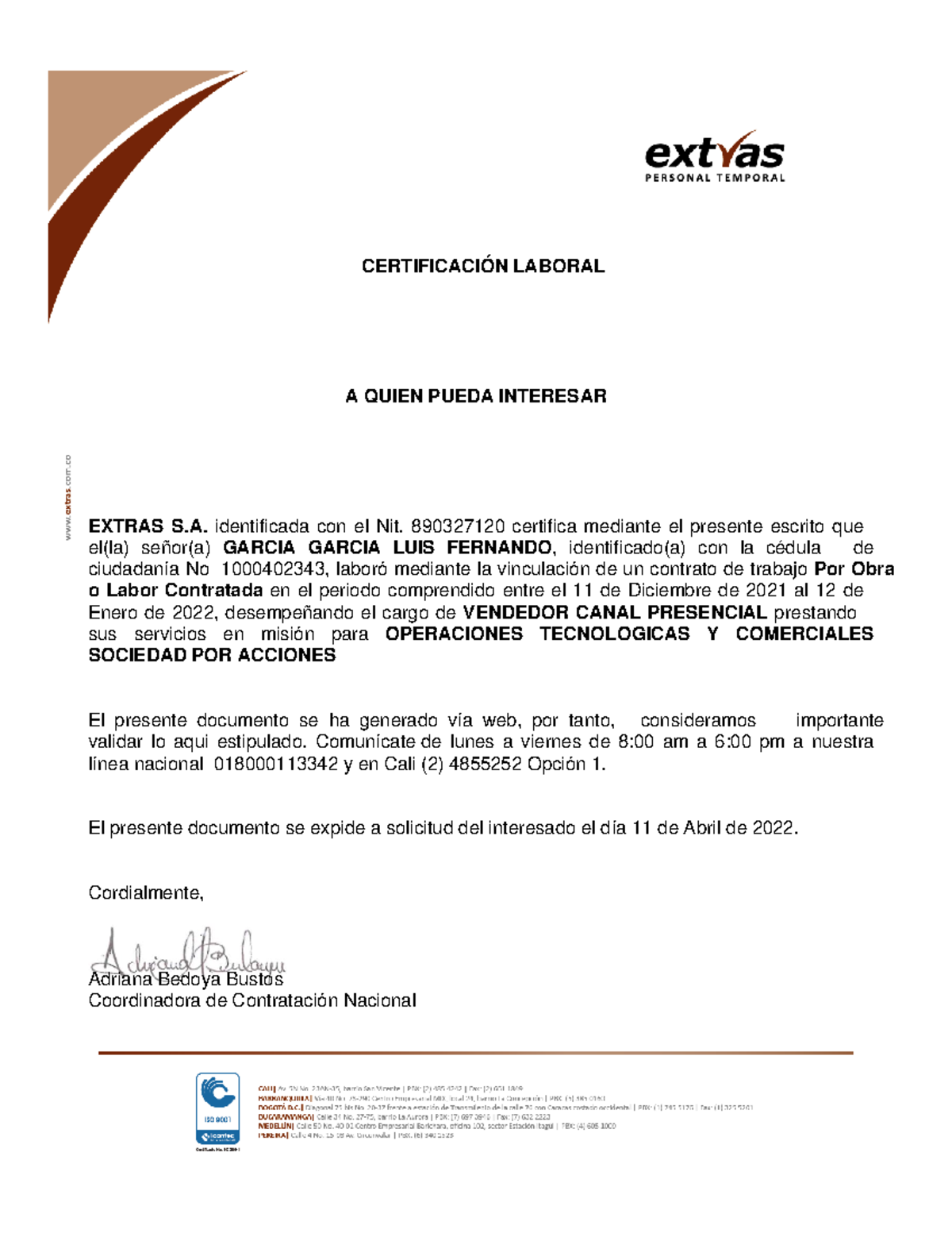LUIS - ssssssssss - CERTIFICACIÓN LABORAL A QUIEN PUEDA INTERESAR EXTRAS S. identificada con el ...