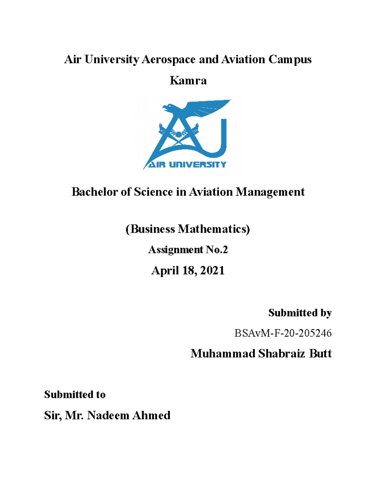 Assignment number two - Air University Aerospace and Aviation Campus Kamra Bachelor of Science ...