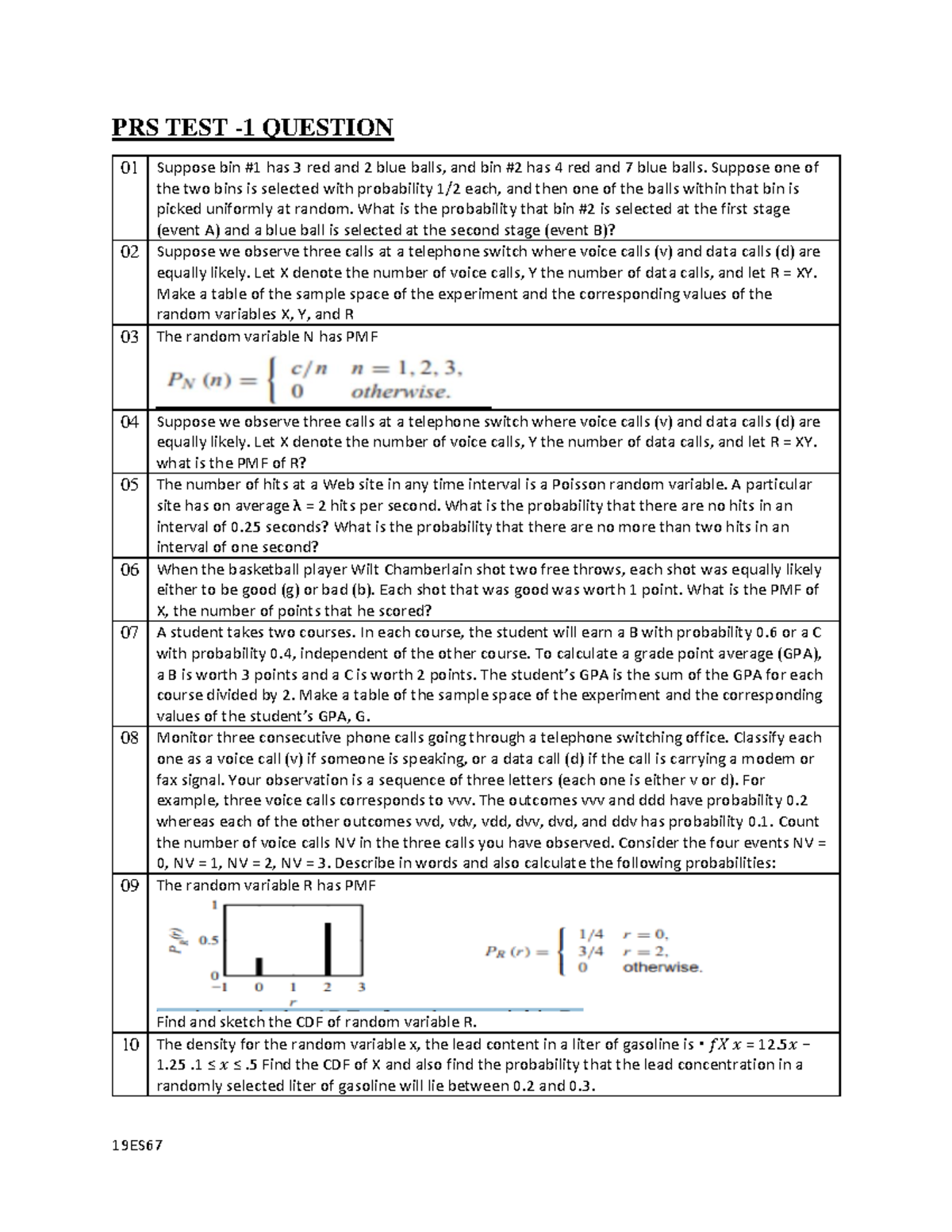 ES67 PRS 1 - Study purpose - 19ES PRS TEST -1 QUESTION 01 Suppose bin ...