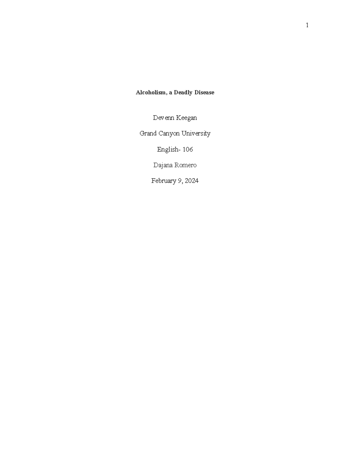 Definition essay - Alcoholism, a Deadly Disease Devenn Keegan Grand ...