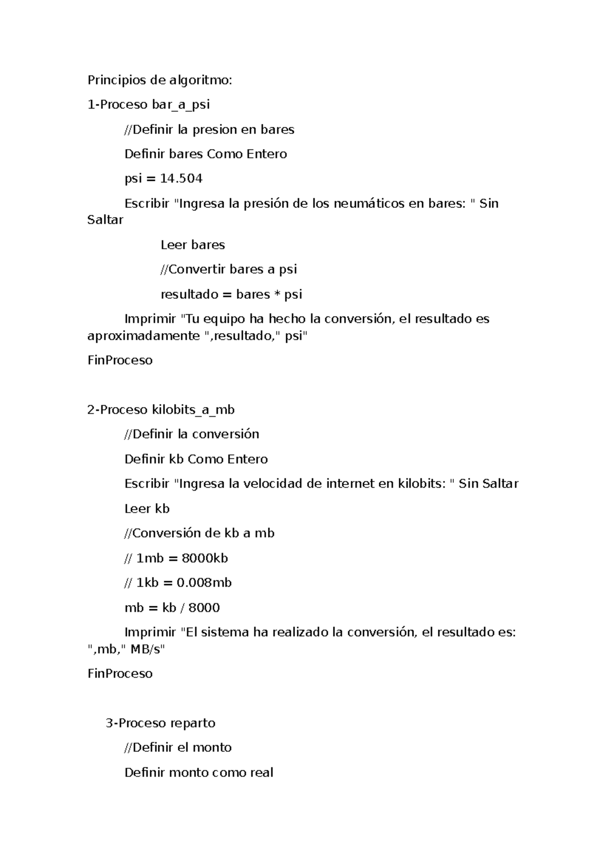 Principios de algoritmo - Principios de algoritmo: 1-Proceso bar_a_psi //Definir la presion en ...