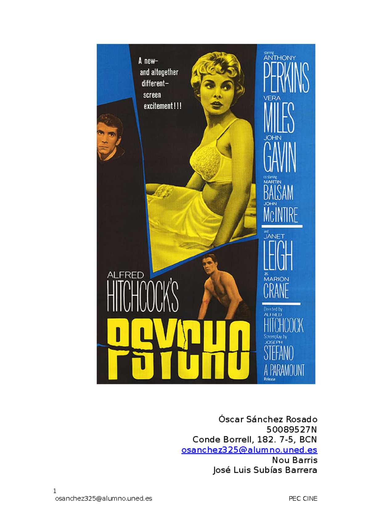 O Sanchez PEC CINE - Óscar Sánchez Rosado 50089527N Conde Borrell, 182. 7-5, BCN - Studocu