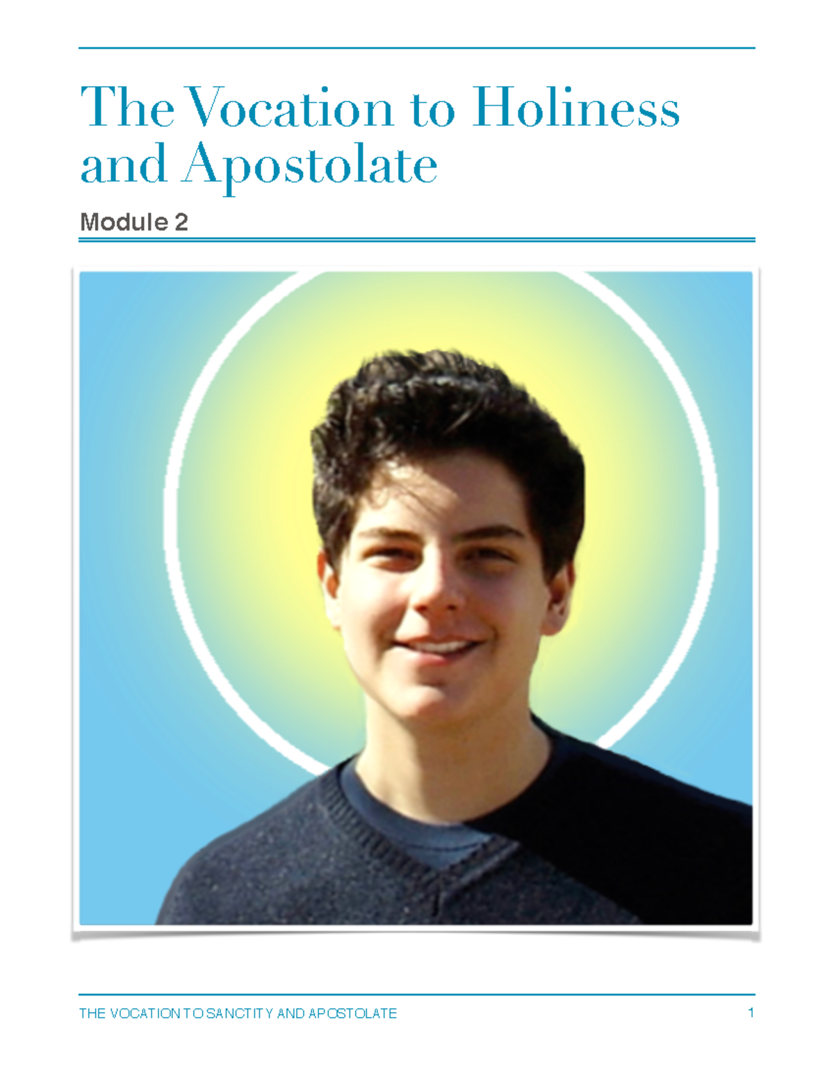 Module 2 The Vocation to Holiness and Apostolate - The Vocation to ...