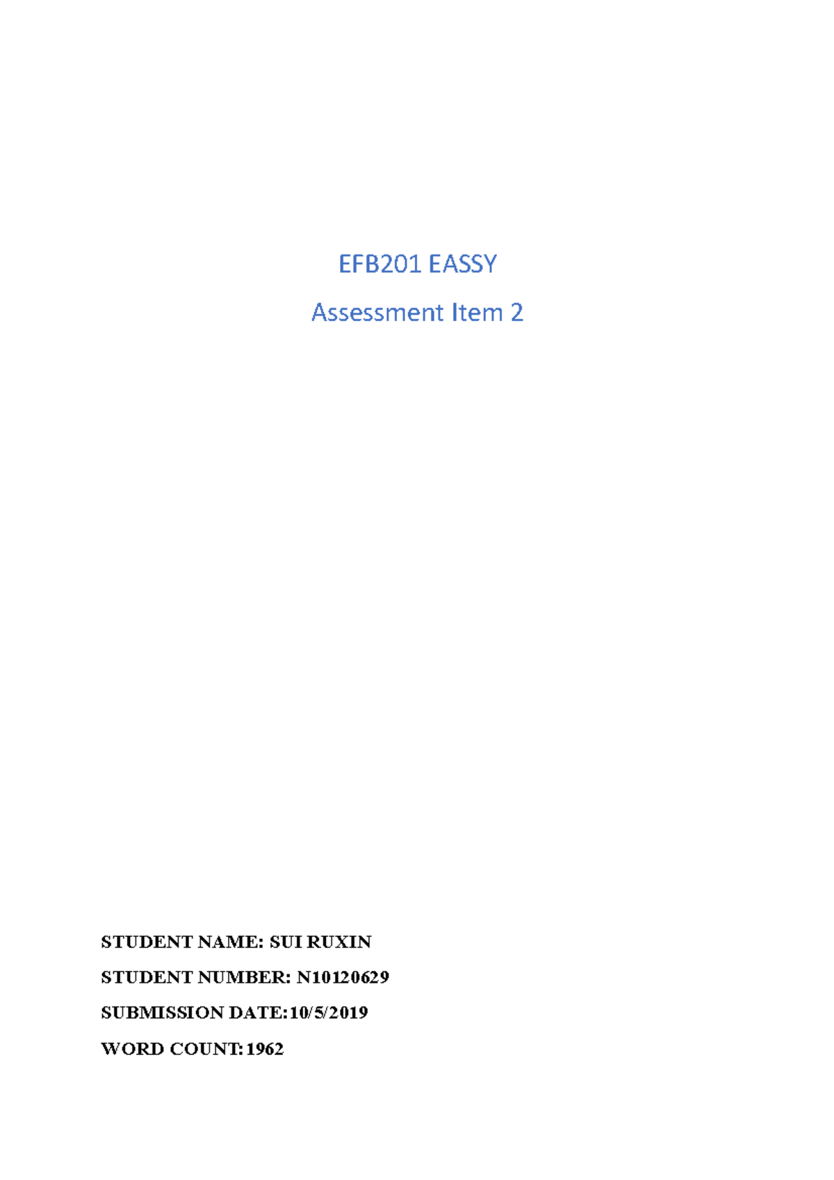 EFB201 - GRADE6 - EFB201 EASSY Assessment Item 2 STUDENT NAME: SUI ...
