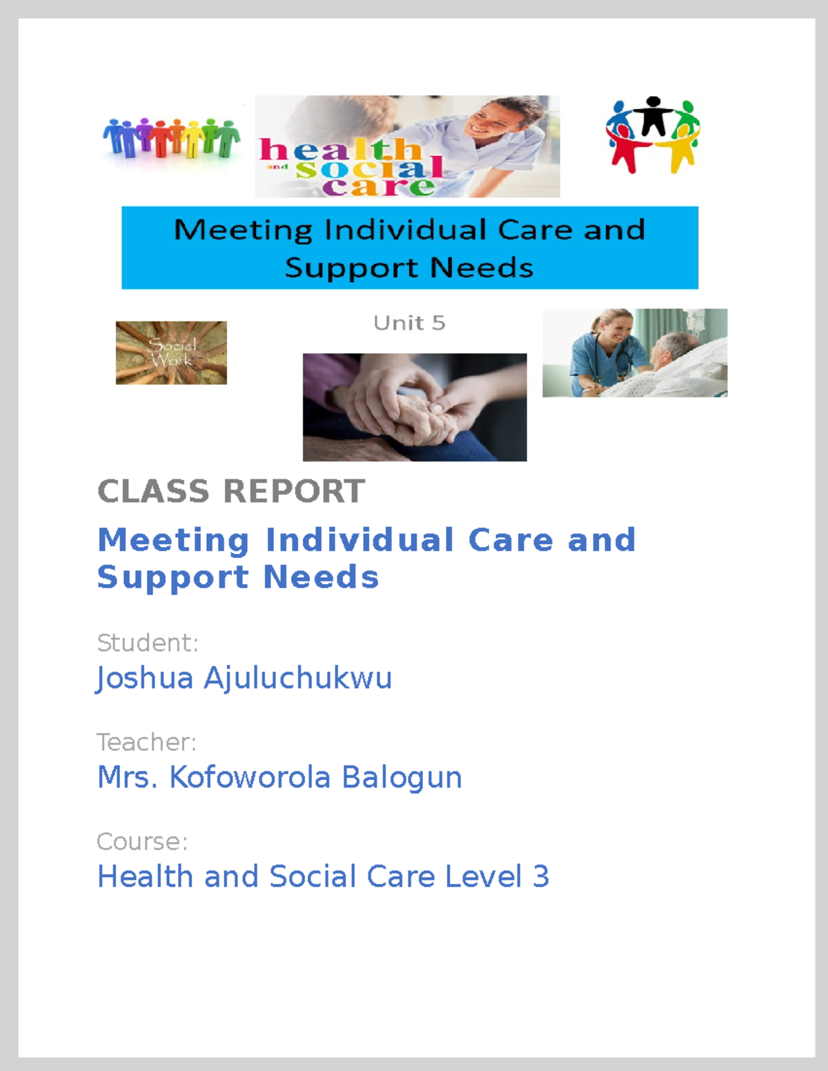 Meeting individual needs and support - CLASS REPORT Meeting Individual ...