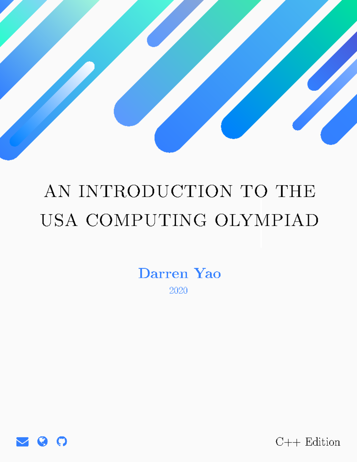 Cpp - Cpp - AN INTRODUCTION TO THE USA COMPUTING OLYMPIAD Darren Yao 2020 R C++ Edition Foreword ...