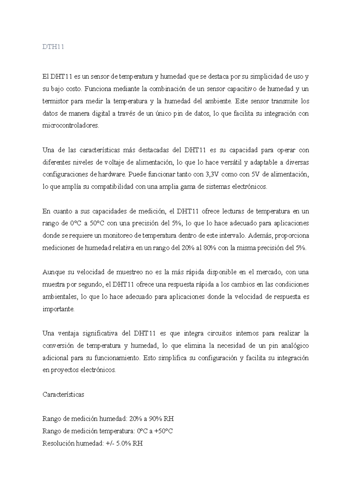 DTH11 - DTH El DHT11 es un sensor de temperatura y humedad que se ...