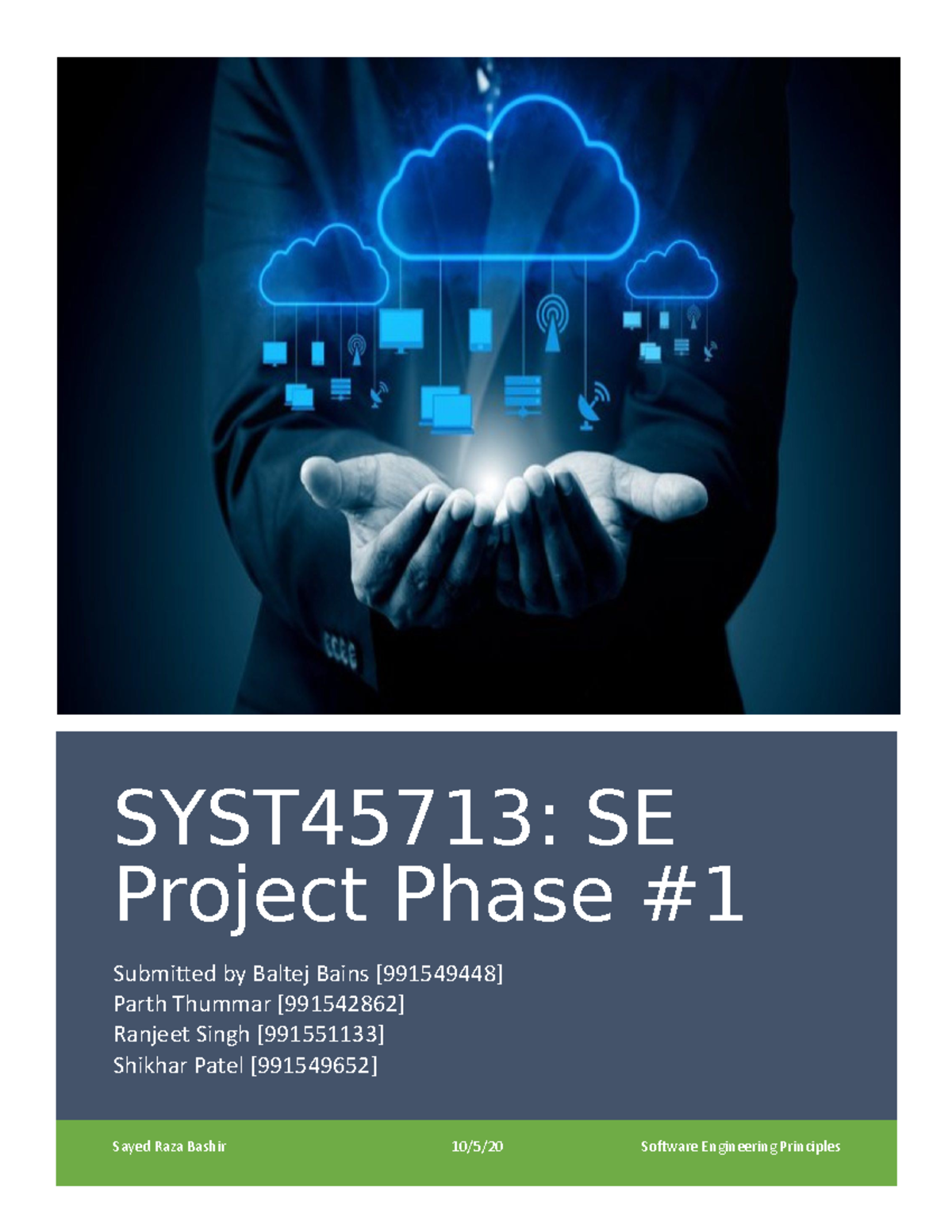 Soft Eng Phase 1 - SYST45713: SE Project Phase Submitted by Baltej ...