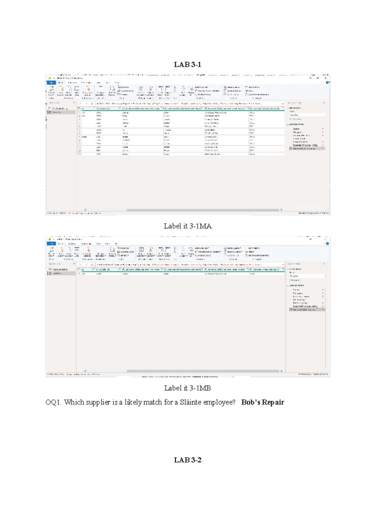 Lab 3 - Bài tập - LAB 3- Label it 3-1MA Label it 3-1MB OQ1. Which ...