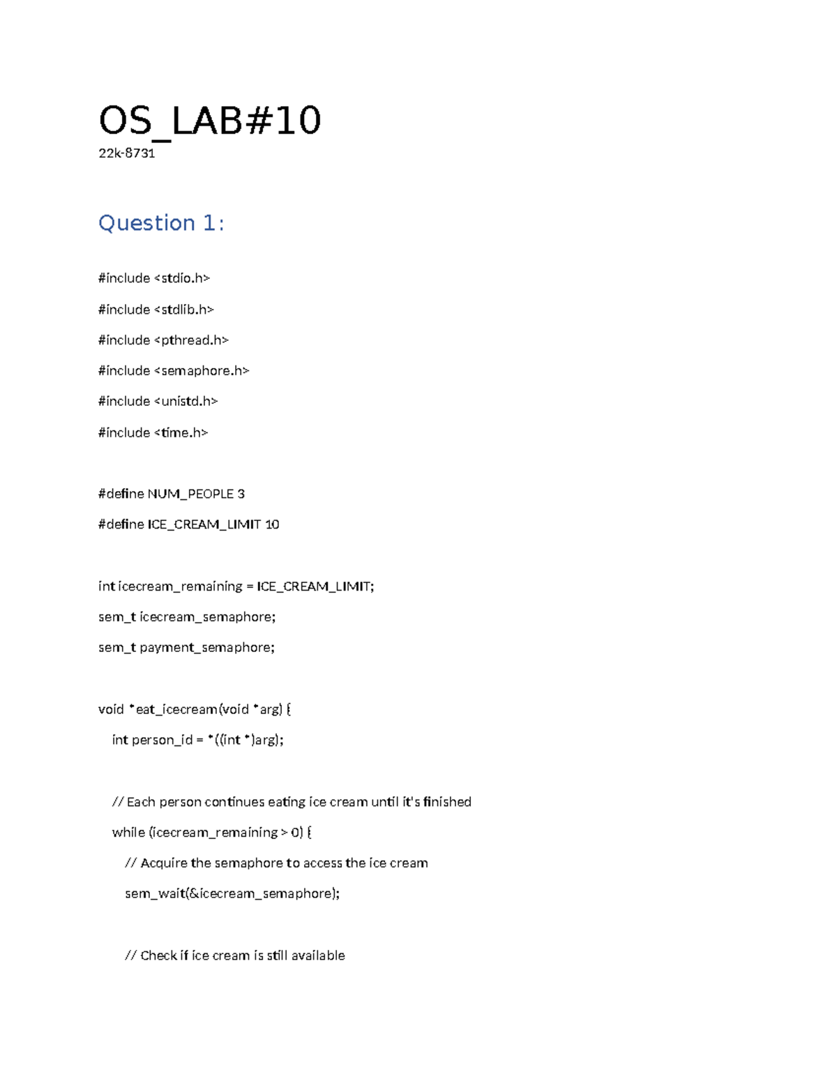 OS - lab 10 - OS_LAB# 22k- Question 1: #include #include #include - Studocu