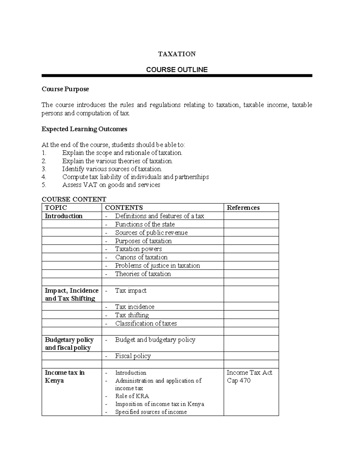 Taxation Course outline - TAXATION COURSE OUTLINE Course Purpose The ...