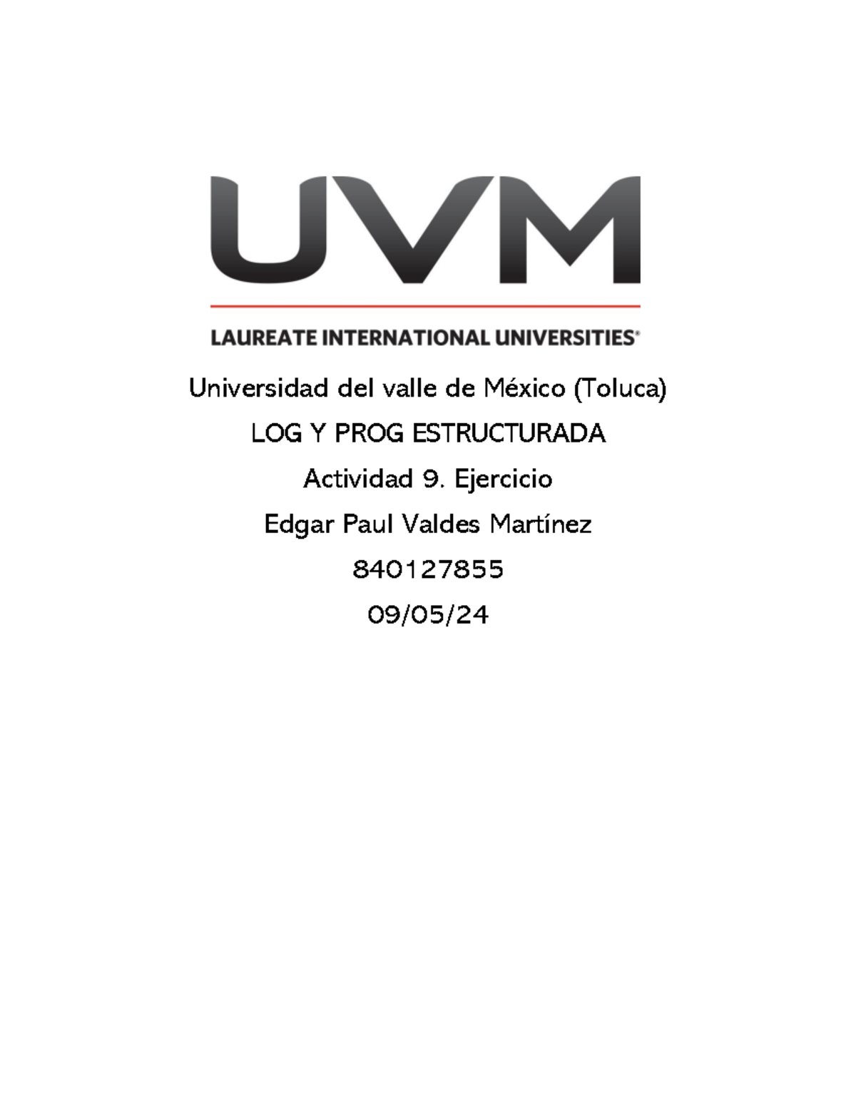 A9 EPVM - Universidad del valle de México (Toluca) LOG Y PROG ...