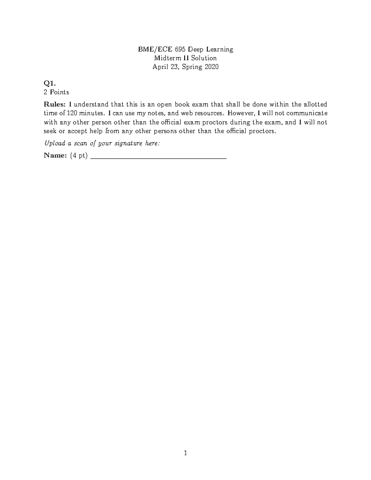 2020-exam2-solution Purde - BME/ECE 695 Deep Learning Midterm II Solution April 23, Spring 2020 ...
