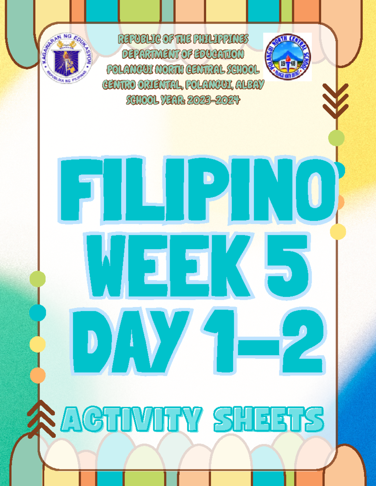 Filipino WEEK 5 DAY 1 2 Activity sheet - FILIPINO WEEK 5 DAY 1 ...