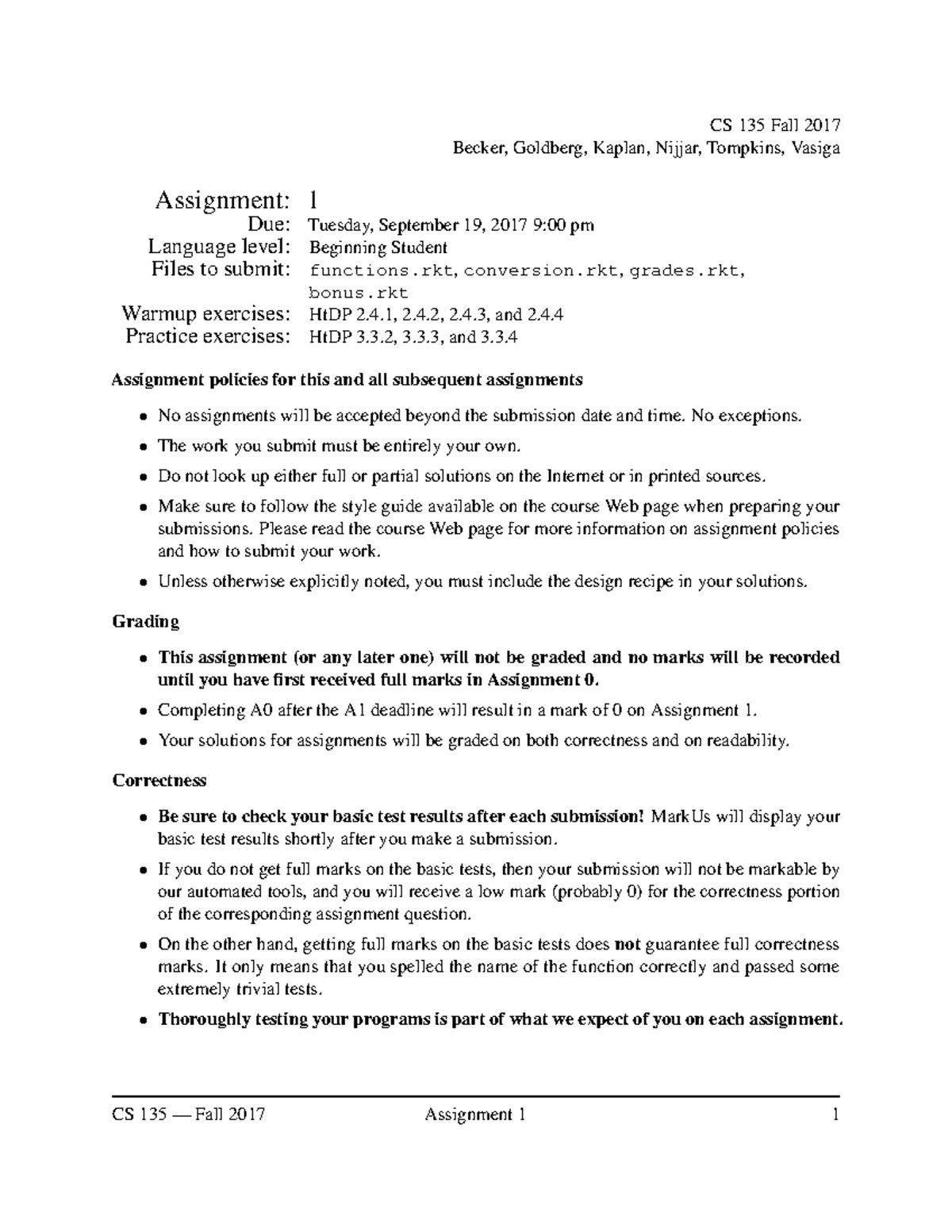 A01 - A1 for CS135 in 17F semester - CS 135 Fall 2017 Becker, Goldberg, Kaplan, Nijjar, Tompkins ...