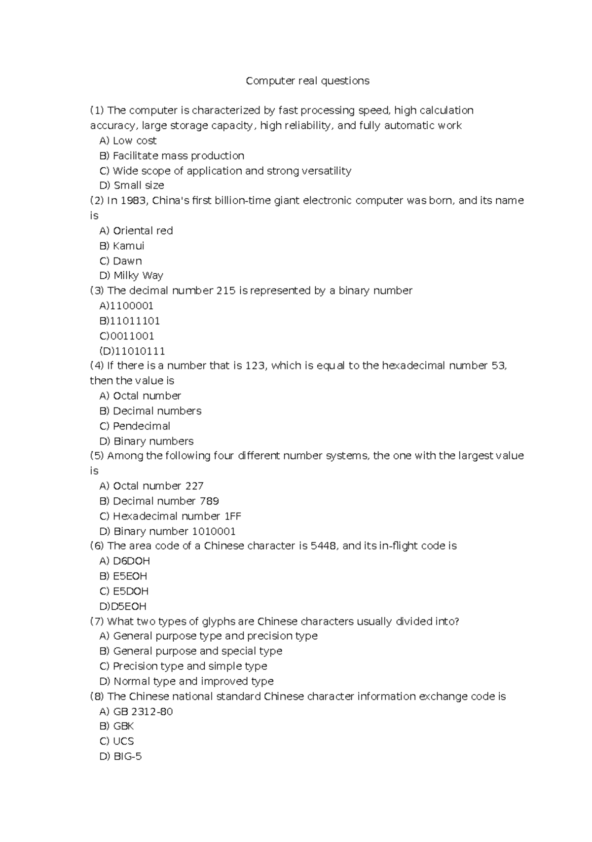 Computer real questions - A) Fast read and write speed B) Large storage ...