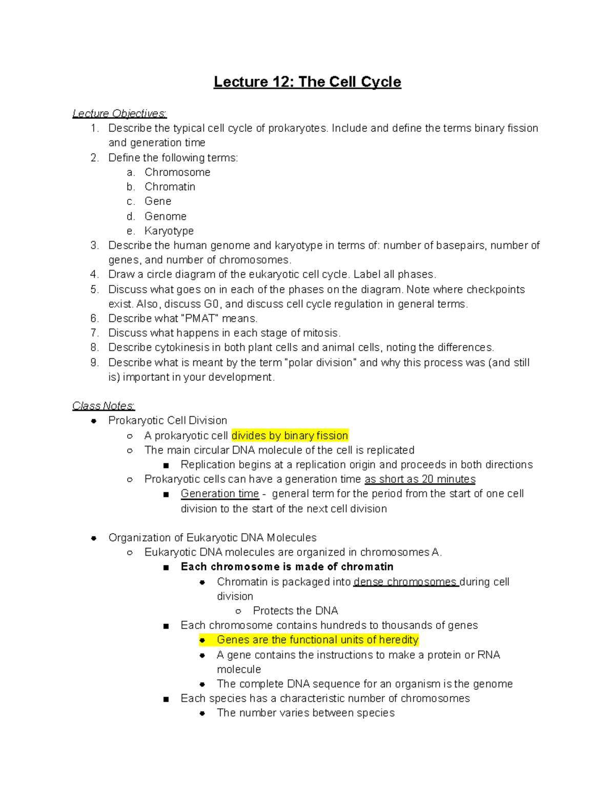 The Cell Cycle Lecture Lecture 12 The Cell Cycle Lecture Objectives 1 Describe The Typical
