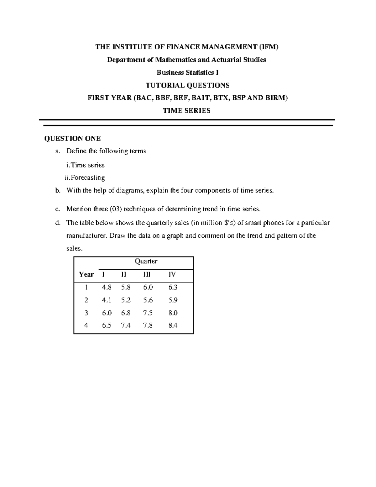 TIME Series Tutorial 2023 - THE INSTITUTE OF FINANCE MANAGEMENT (IFM) Department of Mathematics ...