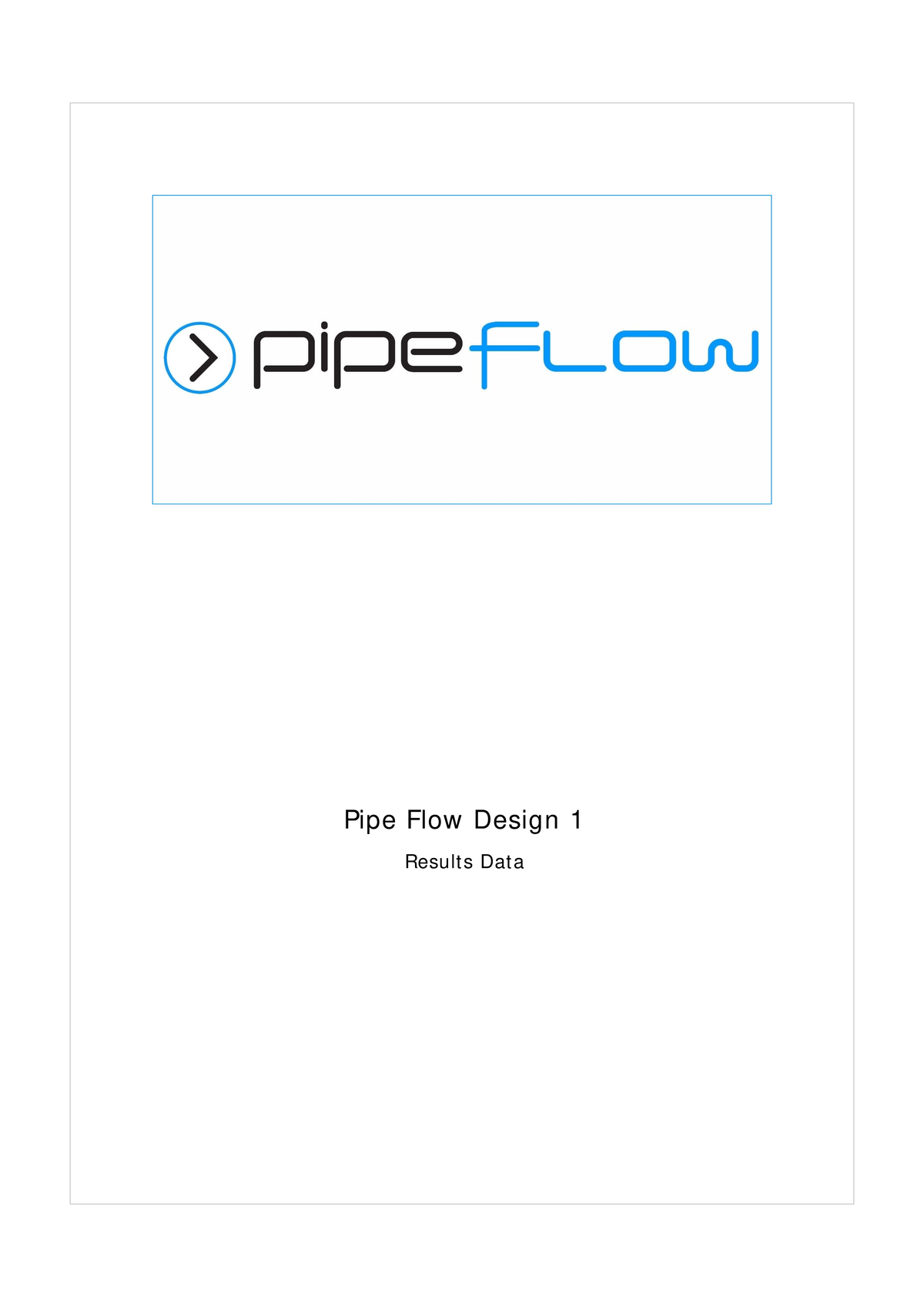 20240508231227 - Pipe Flow Design 1 Results Data Pipe Flow Software - Project 1 - PF Expert ...