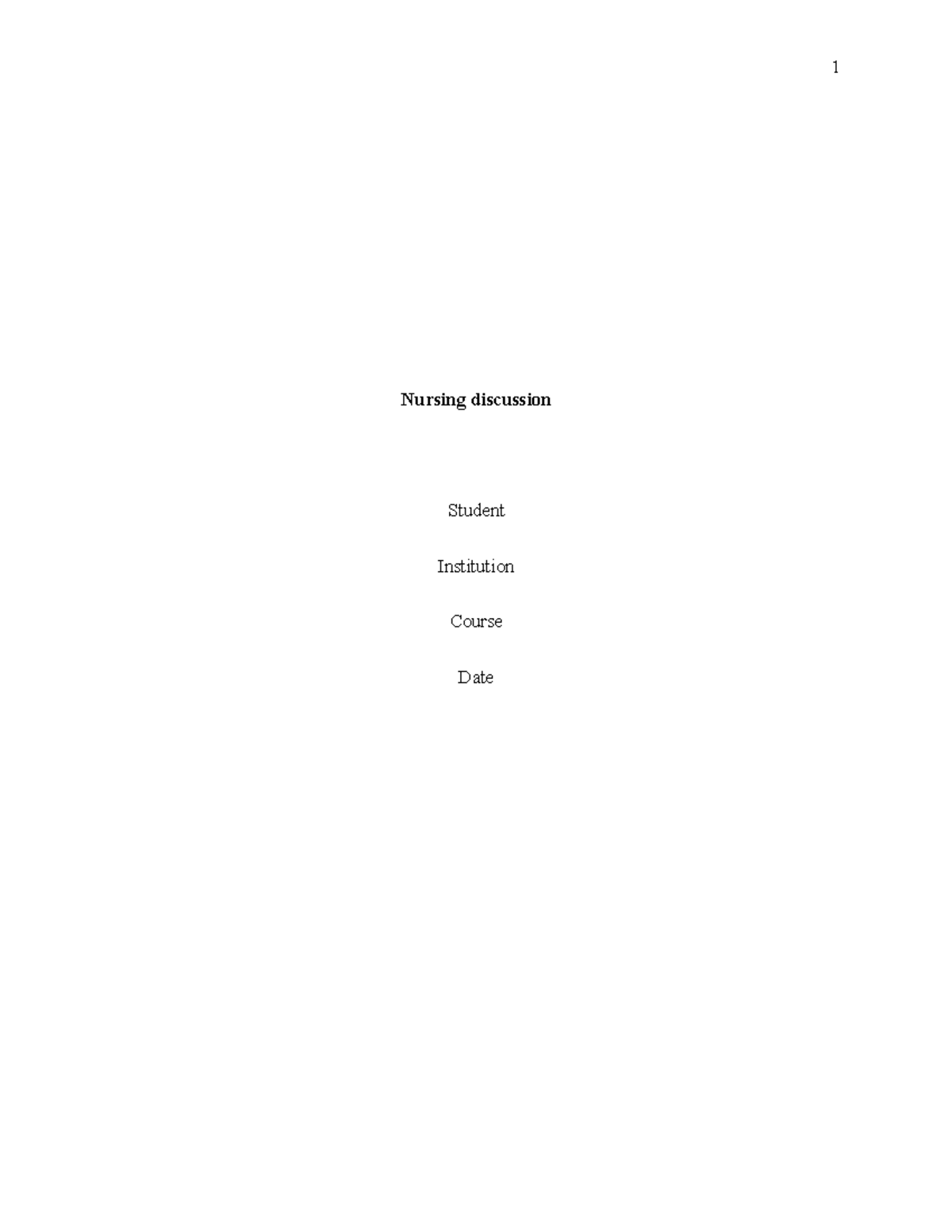 Nursing discussion- Revised - 1 Nursing discussion Student Institution ...
