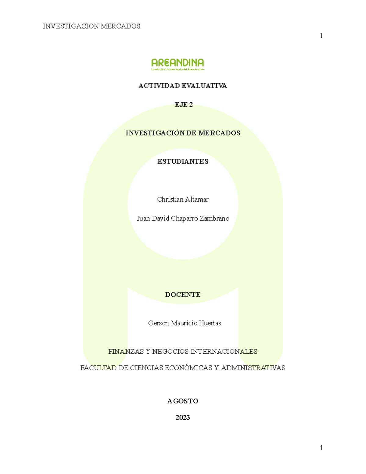 Investigacion DE Mercados EJE 2 - 1 ACTIVIDAD EVALUATIVA EJE 2 INVESTIGACIÓN DE MERCADOS ...