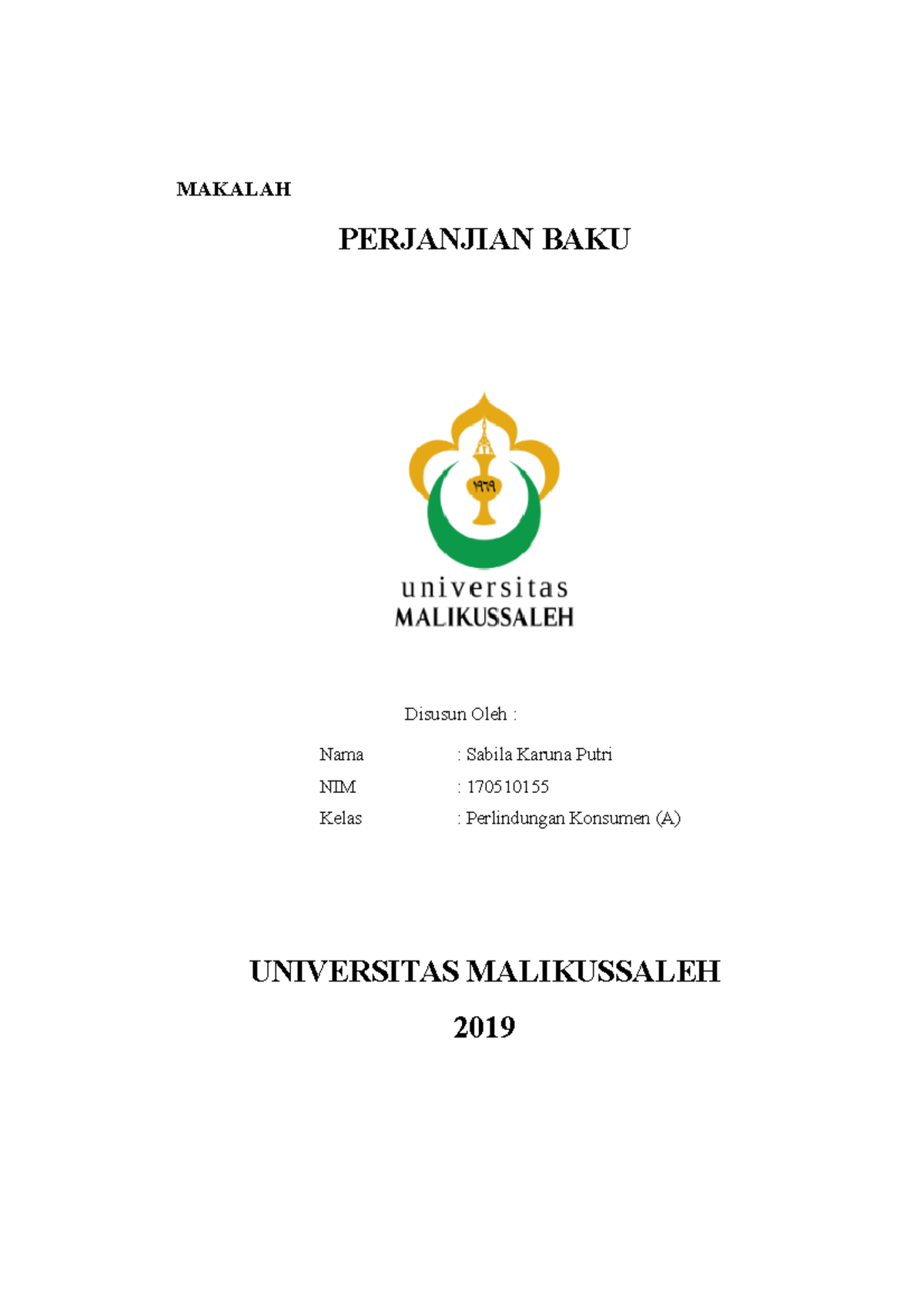 Makalah Perjanjian BAKU - MAKALAH PERJANJIAN BAKU Disusun Oleh : Nama ...