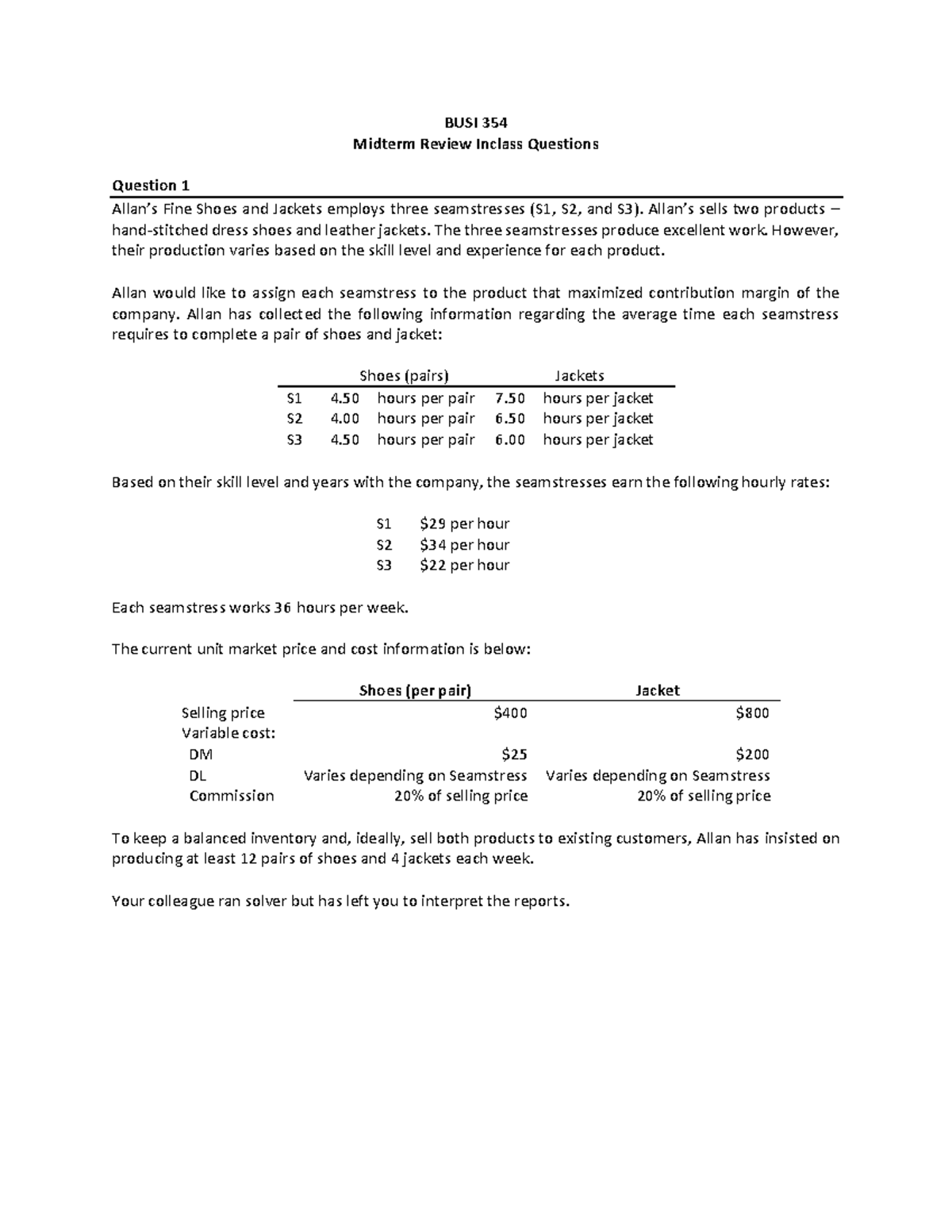Inclass Midterm 1 Review Problems - BUSI 354 Midterm Review Inclass Questions Question 1 Allan’s ...