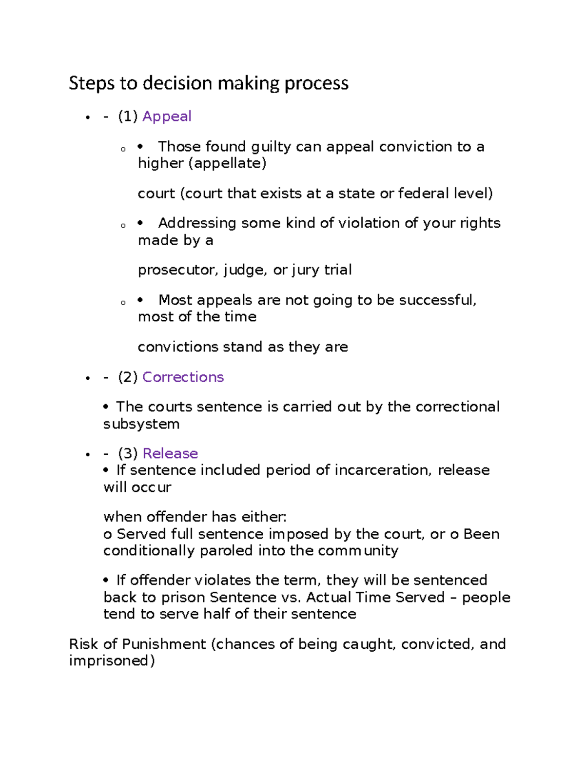 Steps to decision making process - Actual Time Served – people tend to ...