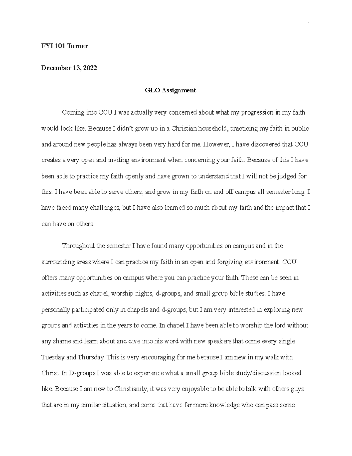 GLO Assignment-2 - GLO Paper - 1 FYI 101 Turner December 13, 2022 GLO Assignment Coming into CCU ...