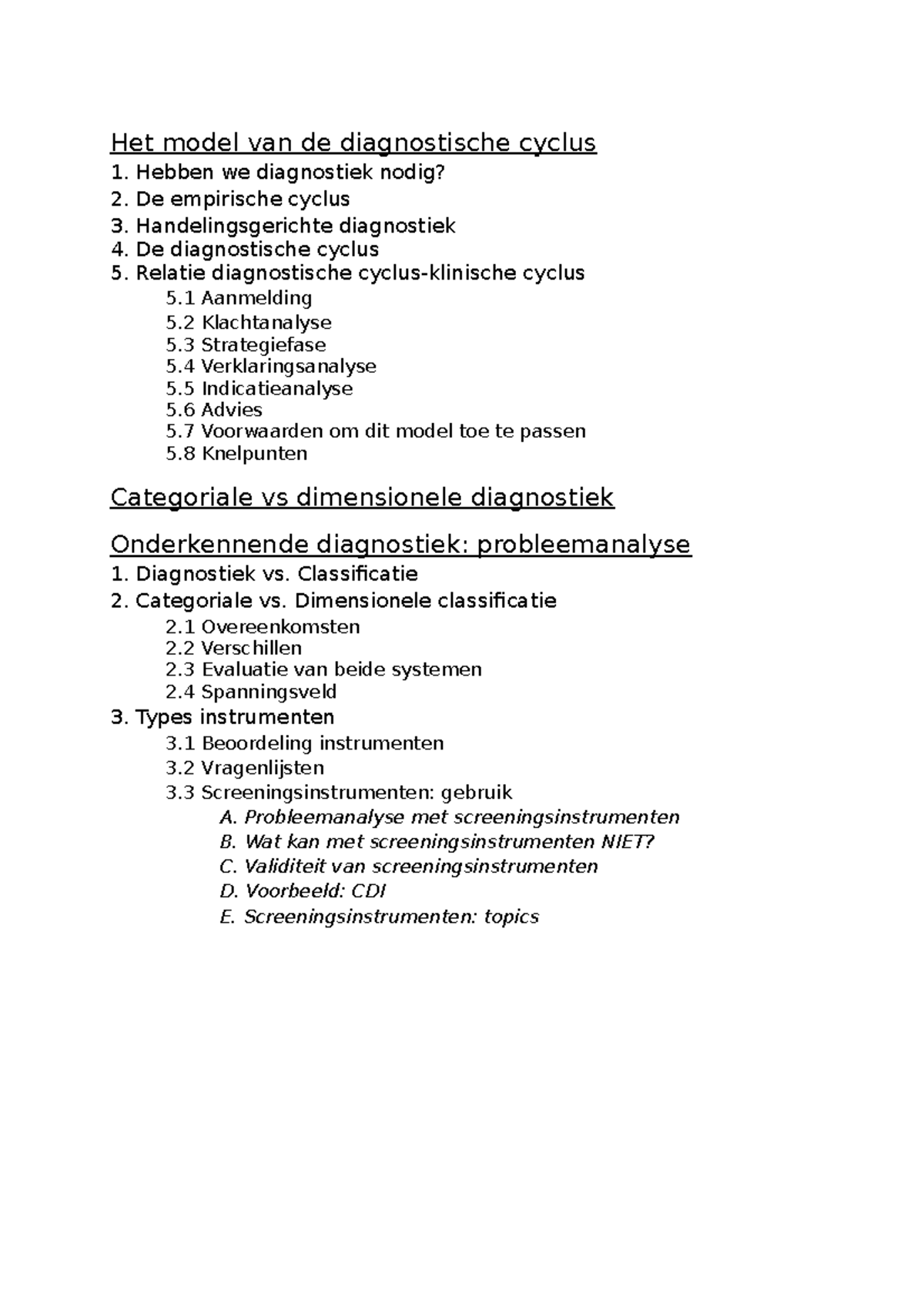Inhoudstafel Diagnostiek - Het model van de diagnostische cyclus 1. 2 ...