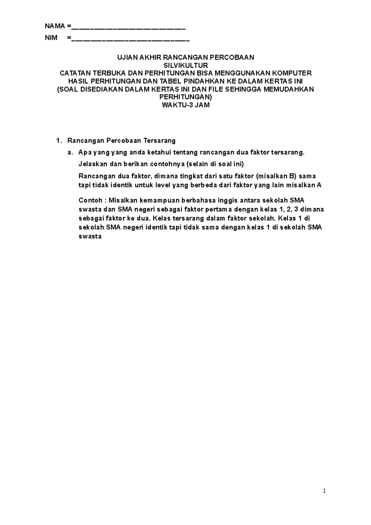 Ujian Akhir Rancangan Percobaan Silvikultur-2016-2017 - NIM ...