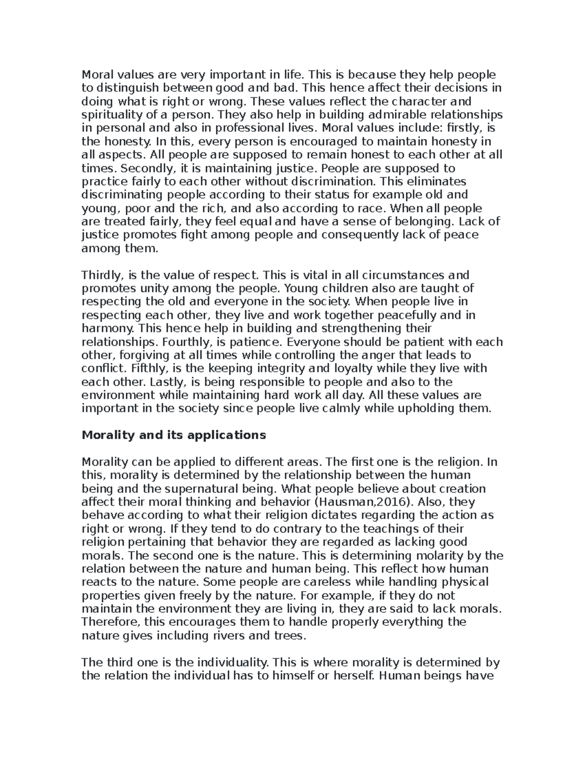 Morality - Moral values are very important in life. This is because ...