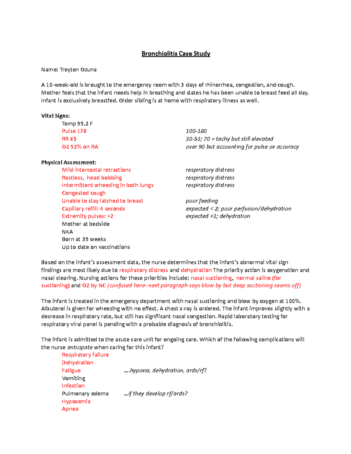 Bronchiolitis Case Study w:rationale - Bronchiolitis Case Study Name: Treyten Ozuna A 10-week ...