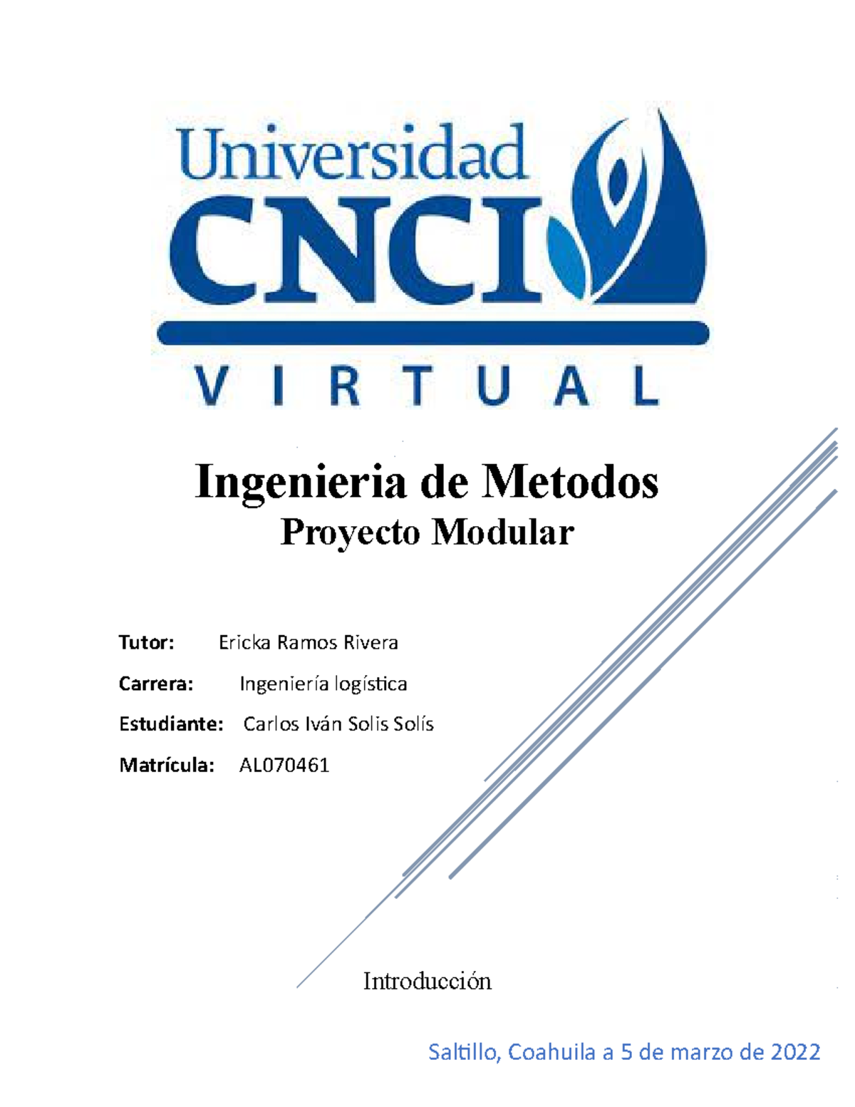 Proyecto modular Ingenieria de Metodos - Ingenieria de Metodos Proyecto Modular Tutor: Ericka ...