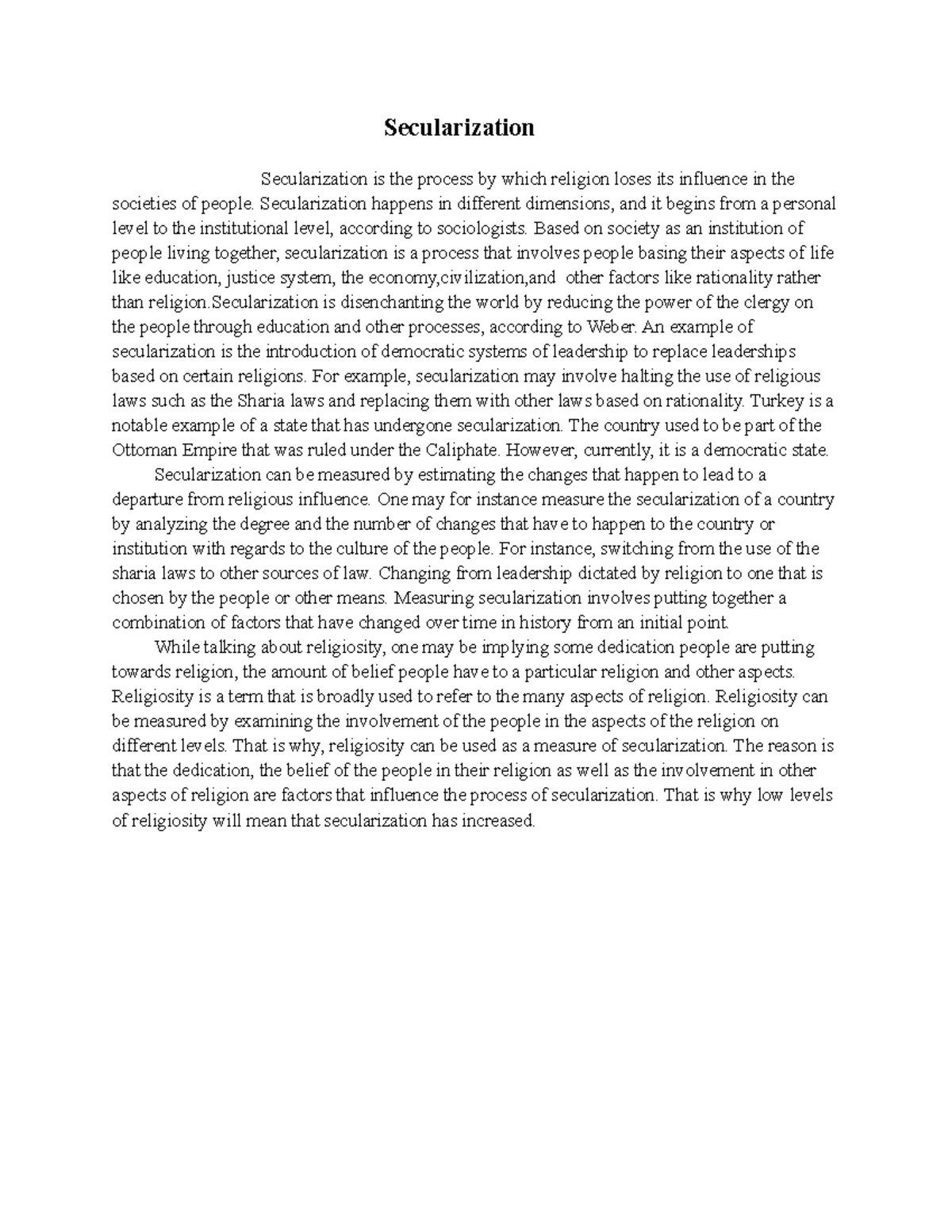 Secularization - Religion begins to have less of an impact on human civilizations through the ...