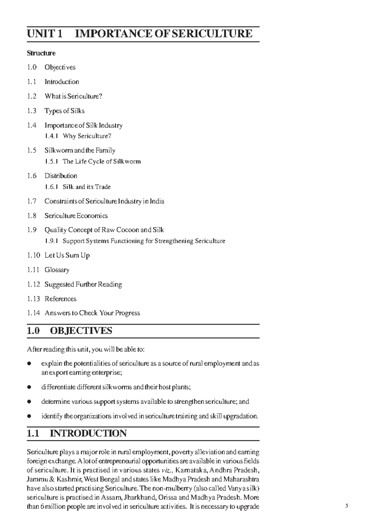 Sericulture - 5 UNIT 1 IMPORTANCE OF SERICULTURE Structure 1 Objectives ...