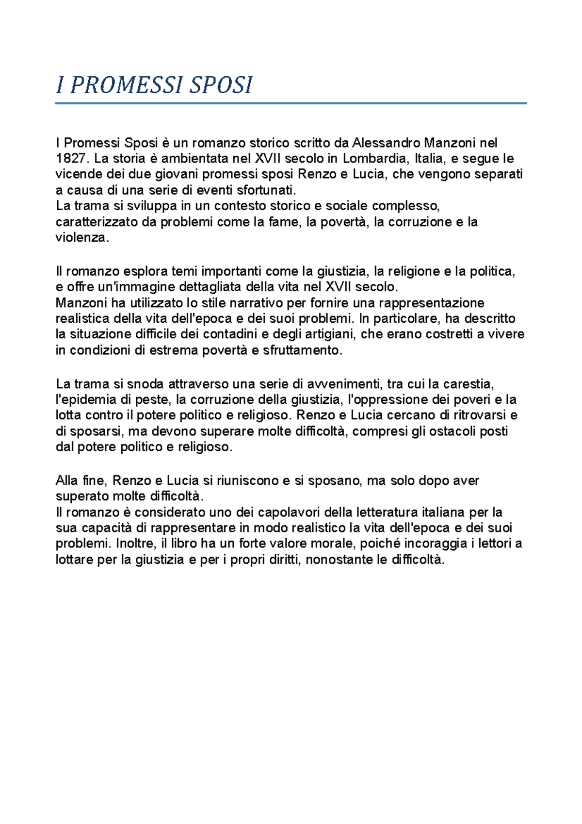 I Promessi Sposi - I PROMESSI SPOSI I Promessi Sposi è un romanzo ...